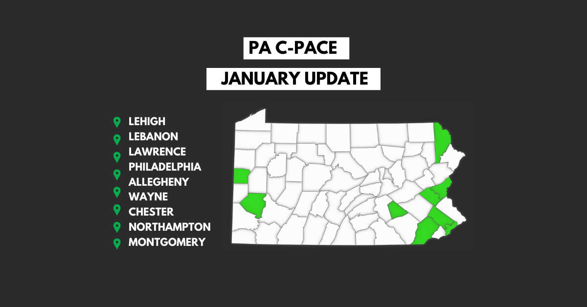 C-PACE January Update: 9 PA counties have now adopted C-PACE financing